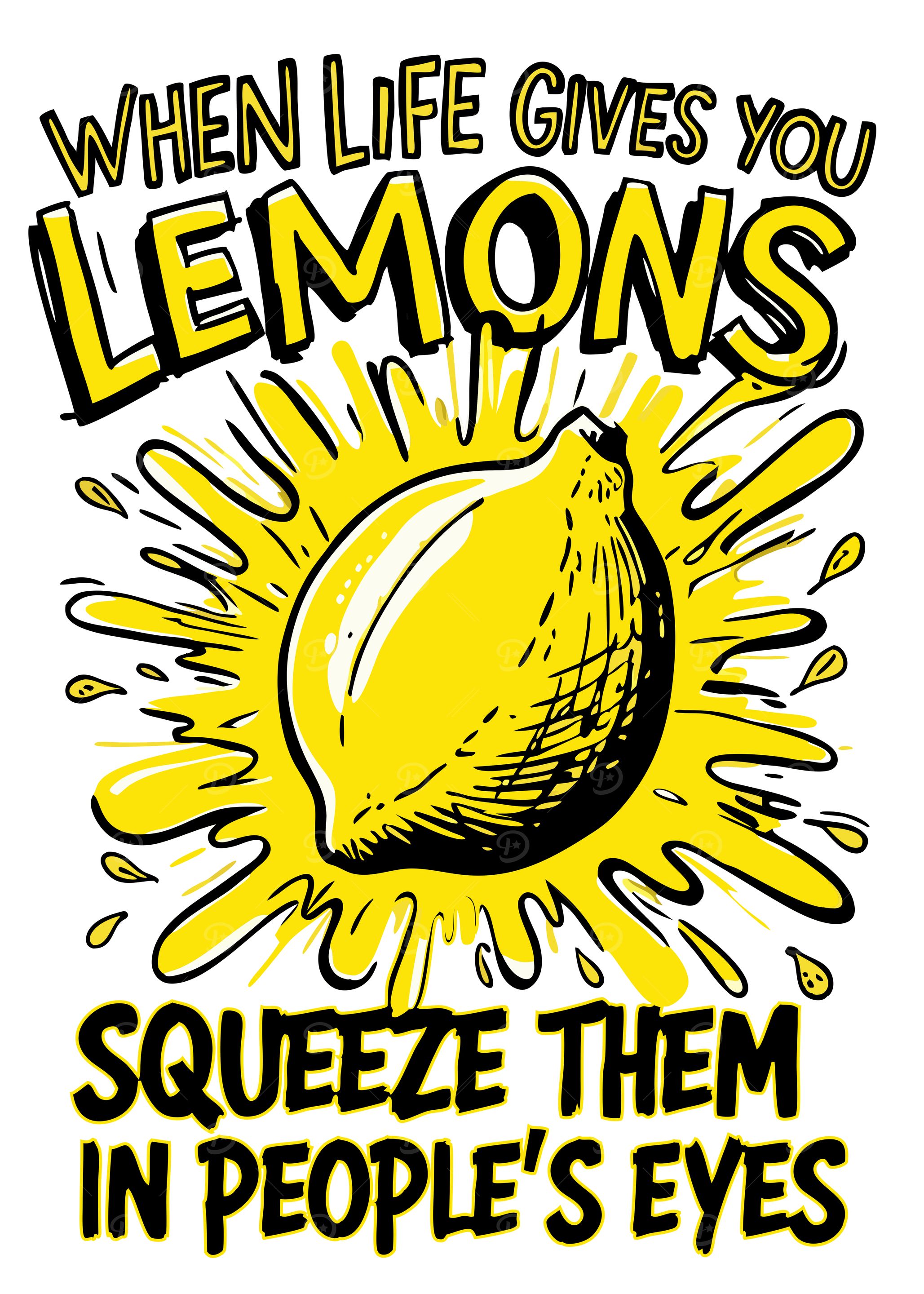 'When Life Gives You Lemons - Bold and Fun ' Poster, picture, metal ...