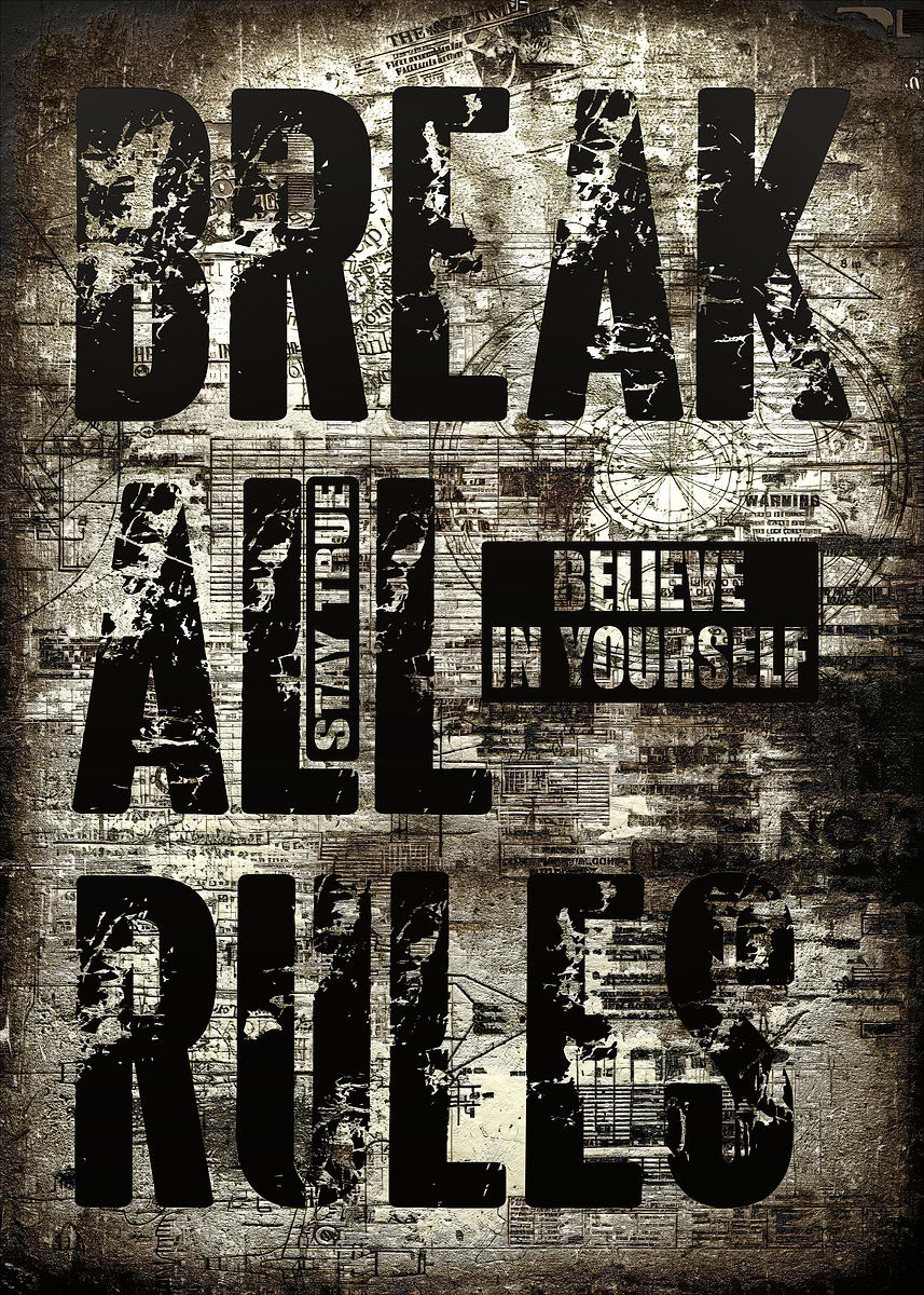 'Break All Rules Motivational Poster' Poster, picture, metal print ...
