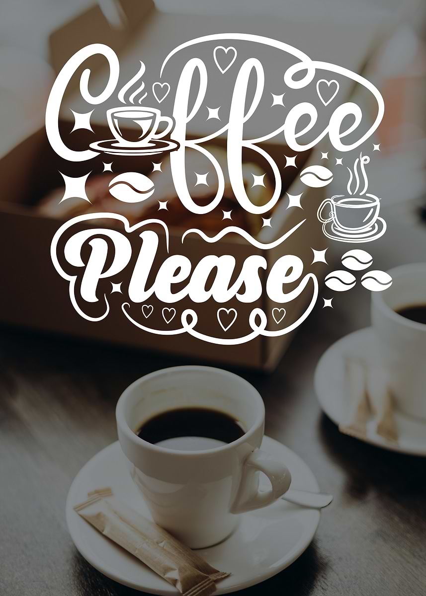 'Coffee Please' Poster, picture, metal print, paint by Stefan Merz ...