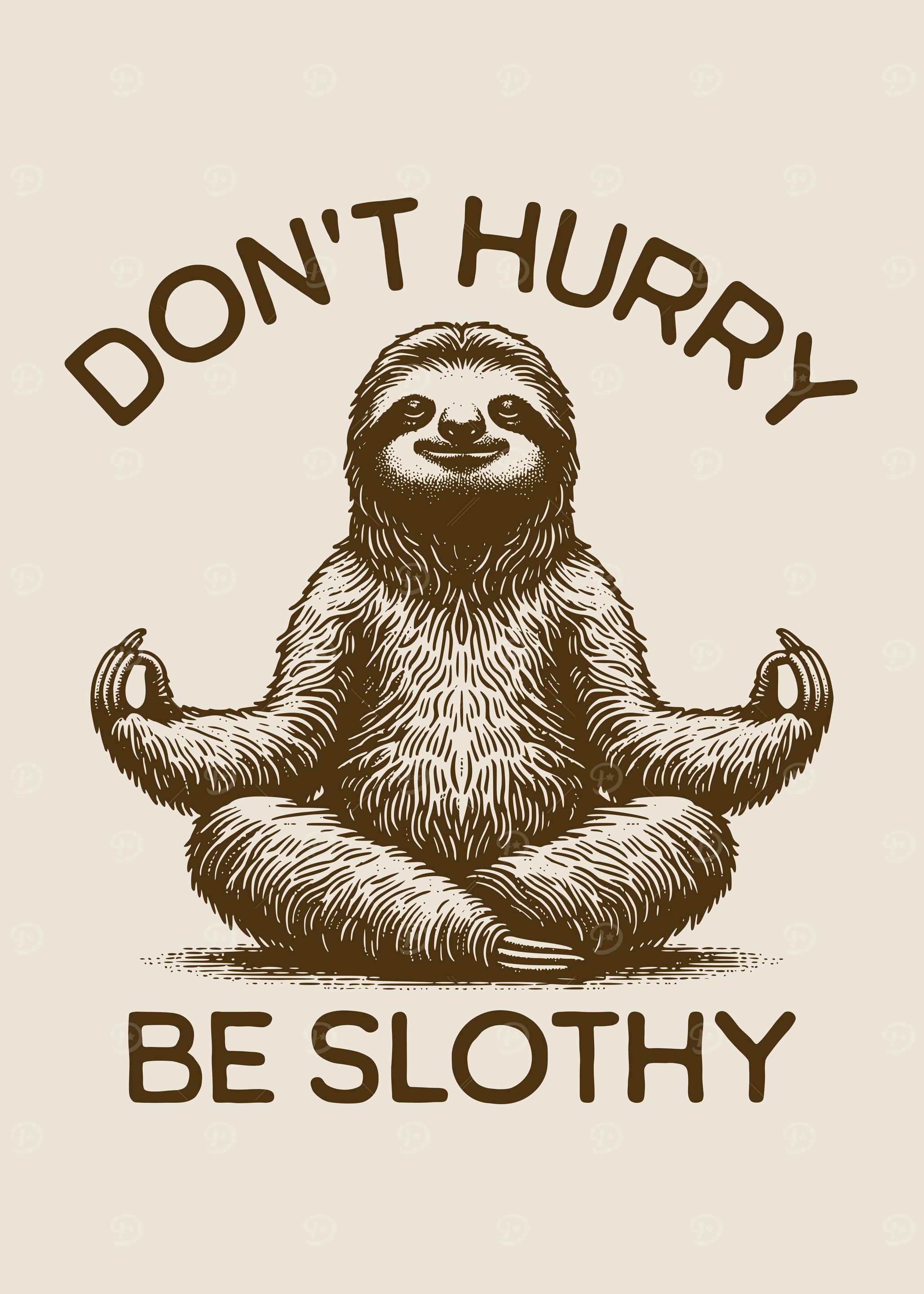 'Don't Hurry Be Slothy Humorous Life Advice Peaceful Calm Sloth ...