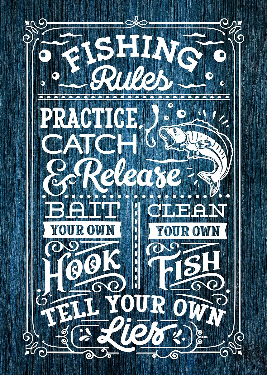 'Fishing Rules Sign' Poster, picture, metal print, paint by Stefan Merz ...