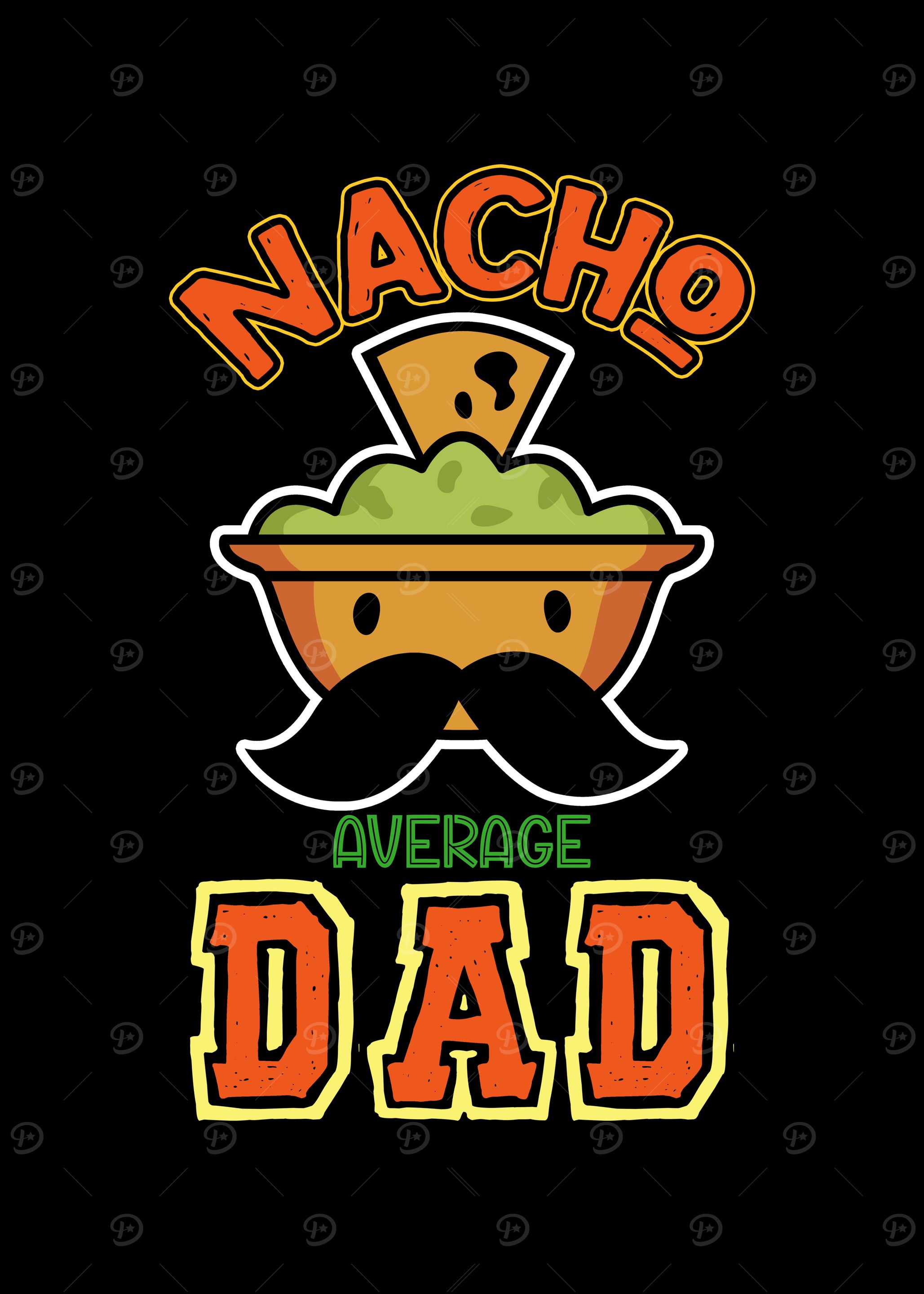 'Nacho Average Dad Cartoon Illustration' Poster, picture, metal print ...