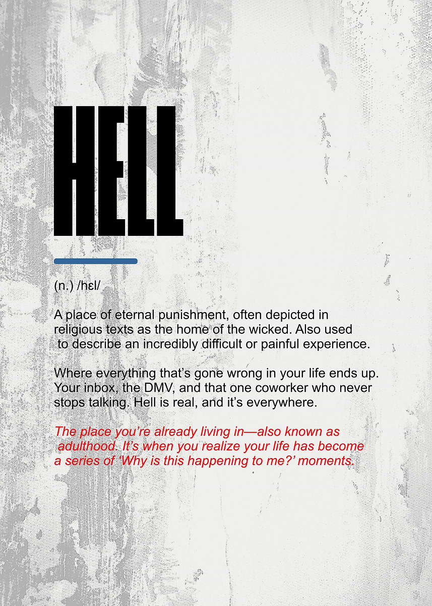 'Definition of Hell Text Art' Poster, picture, metal print, paint by ...