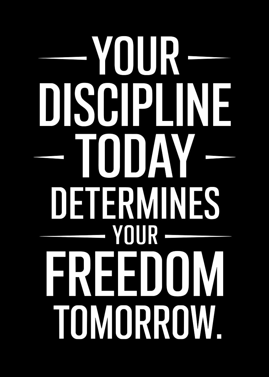 'Discipline Determines Freedom Motivational Quote' Poster, picture ...