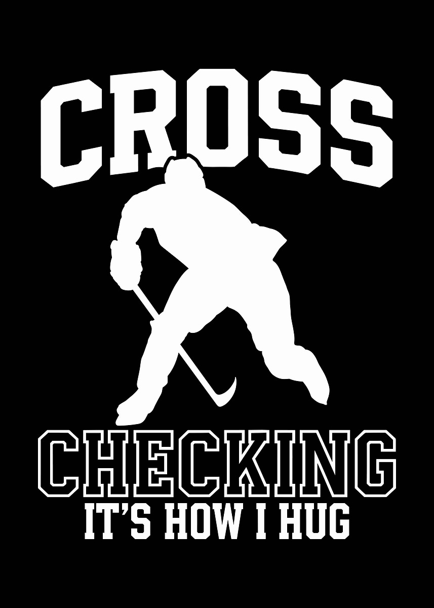 'Cross Checking It's How I Hug' Poster, picture, metal print, paint by ...
