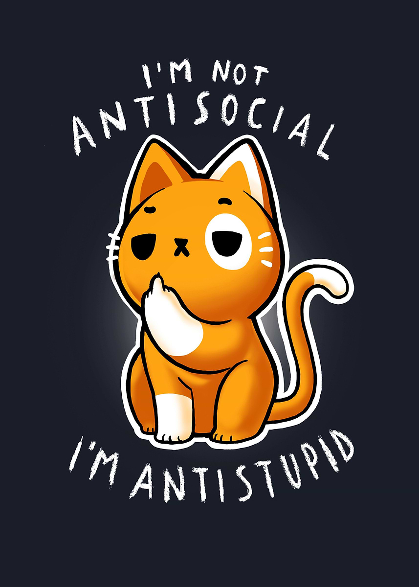 'Antisocial Cat Cartoon' Poster, picture, metal print, paint by ...