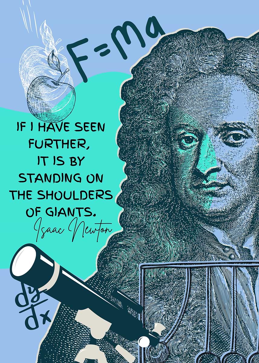 'Standing on Giants – Isaac Newton Quote Poster | Scientific Genius ...