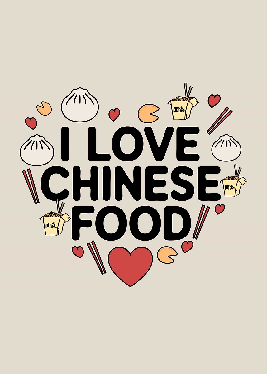 'I Love Chinese Food Graphic' Poster, picture, metal print, paint by ...