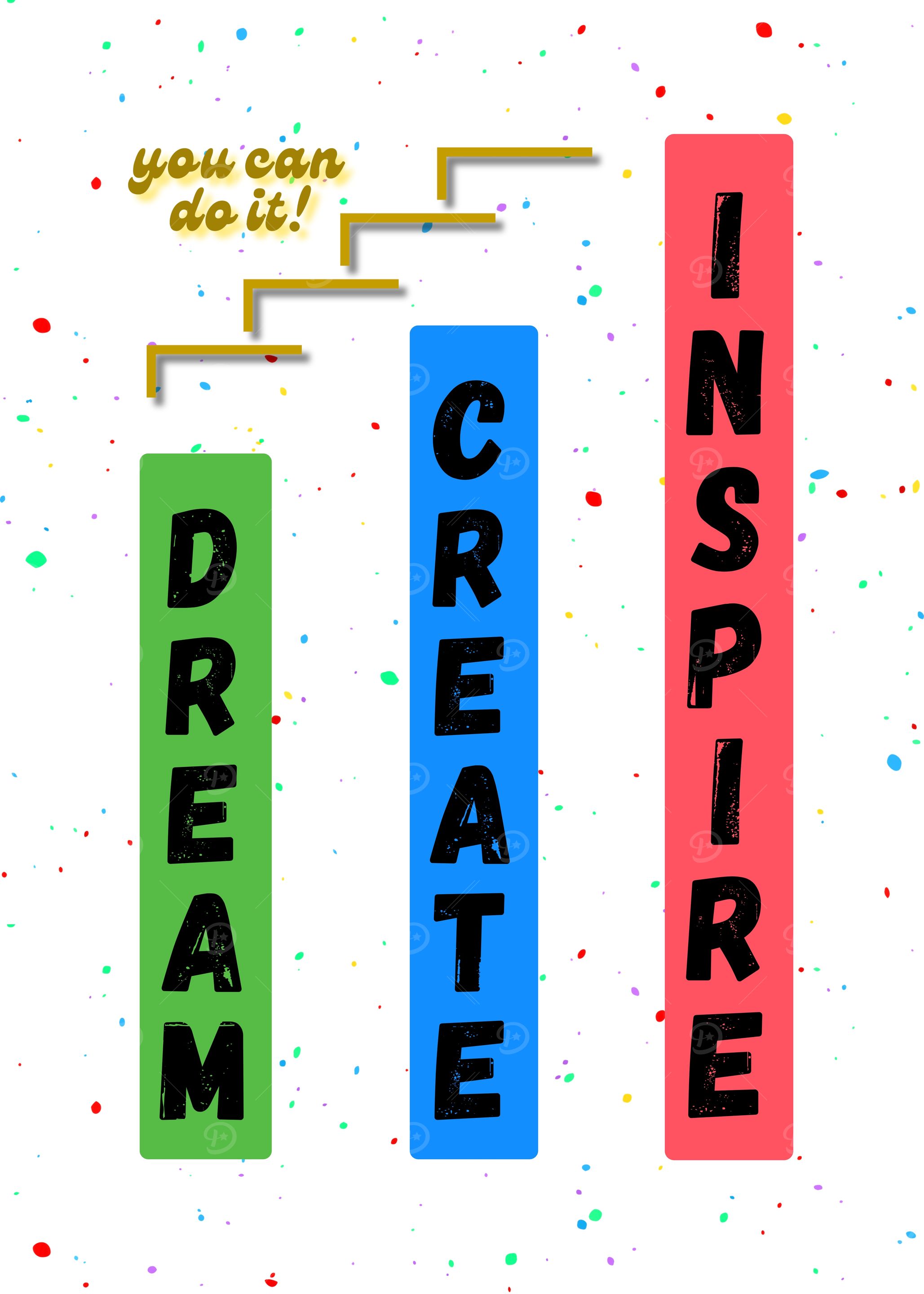'Dream, Create, Inspire - Motivational Art' Poster, picture, metal ...