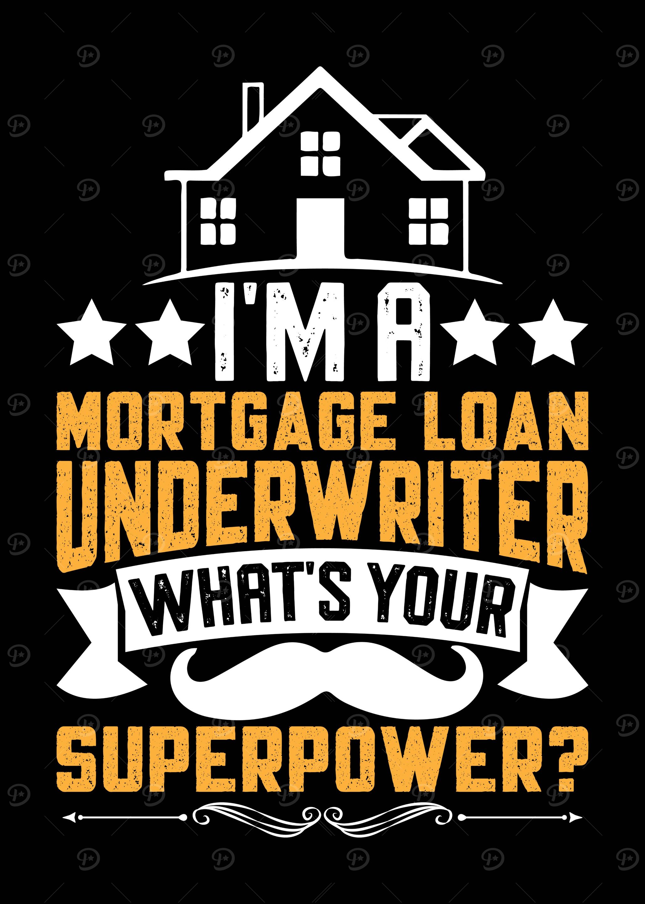 'Mortgage Loan Underwriter Superpower' Poster, picture, metal print, paint by motiv8 | Displate