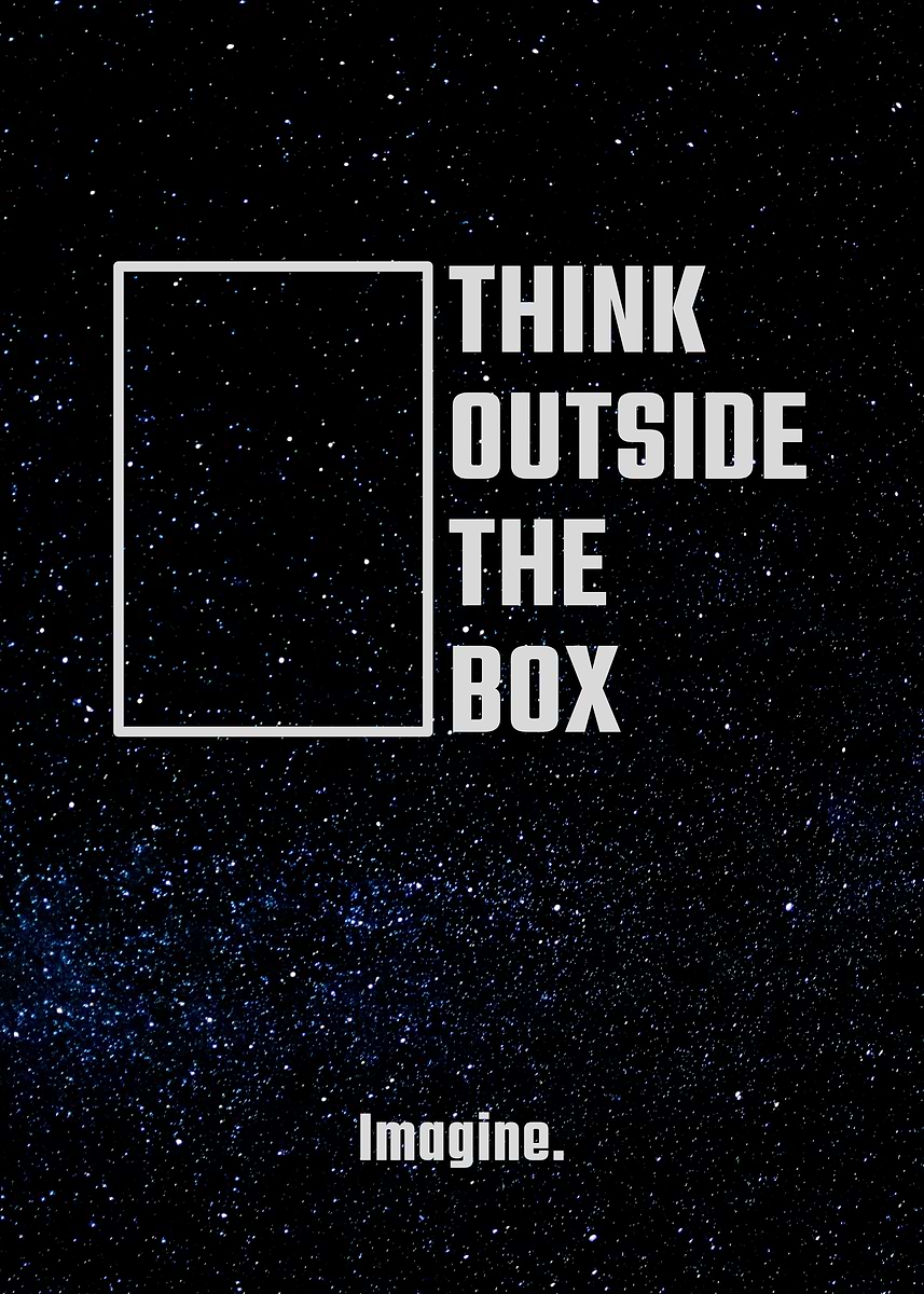 'Think Outside The Box Motivational Quote' Poster, picture, metal print ...