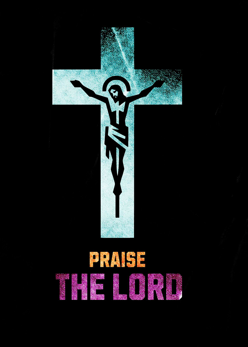 'Praise the Lord Cross Illustration' Poster, picture, metal print ...