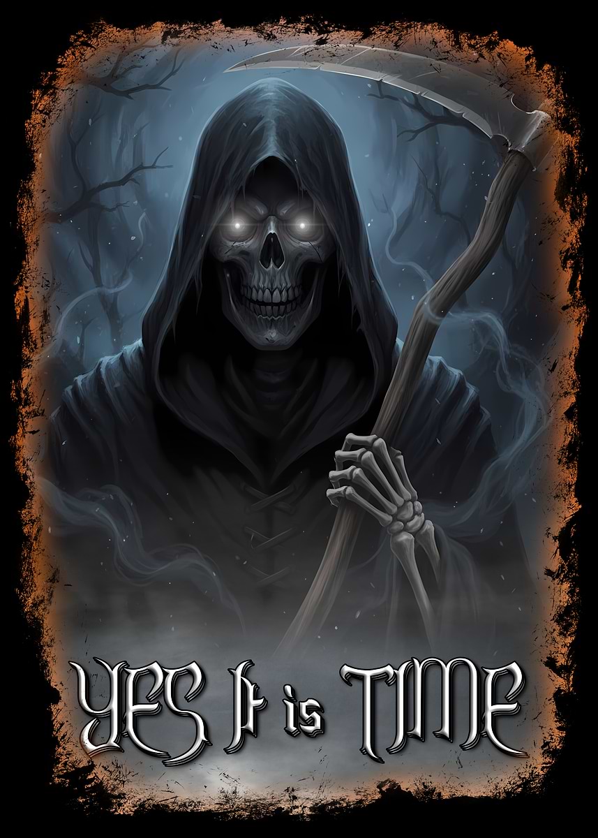 'Grim Reaper with Scythe - 'Yes It is Time'' Poster, picture, metal ...