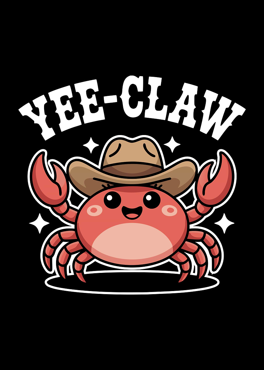 'Yee-Claw Crab with Cowboy Hat' Poster, picture, metal print, paint by ...