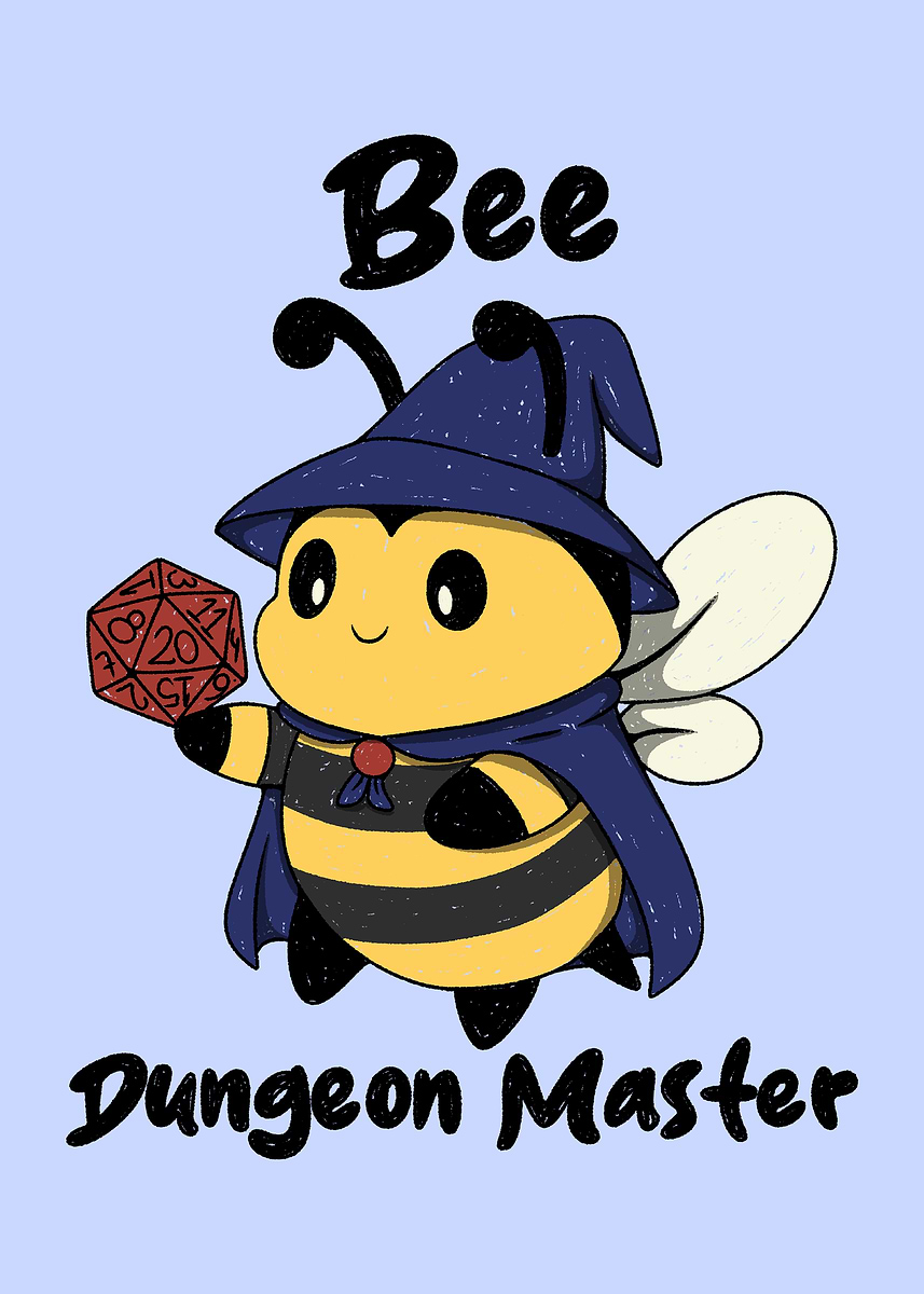 'Bee Dungeon Master' Poster, picture, metal print, paint by Loobs ...