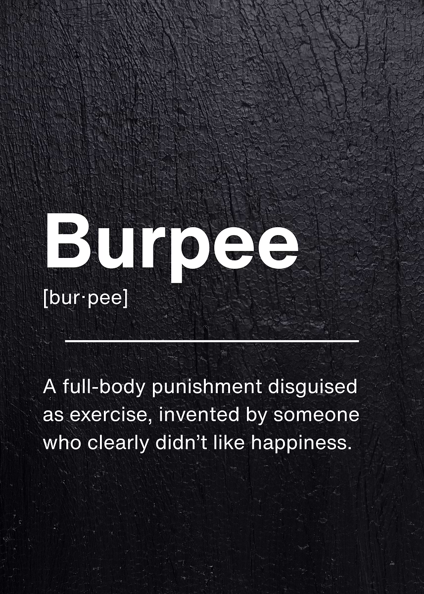'Burpee Definition - Gym Humor' Poster, picture, metal print, paint by ...