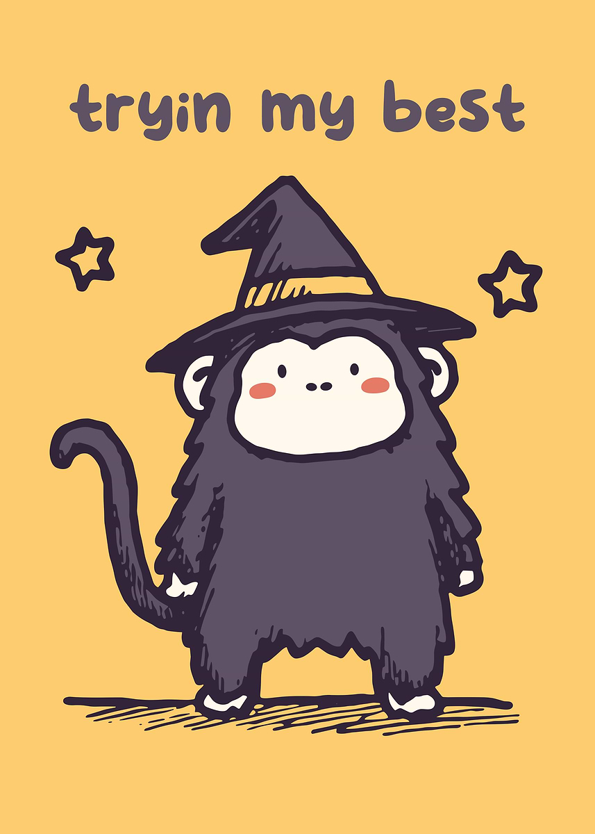 'Cute Monkey Witch 'Tryin My Best'' Poster, picture, metal print, paint ...