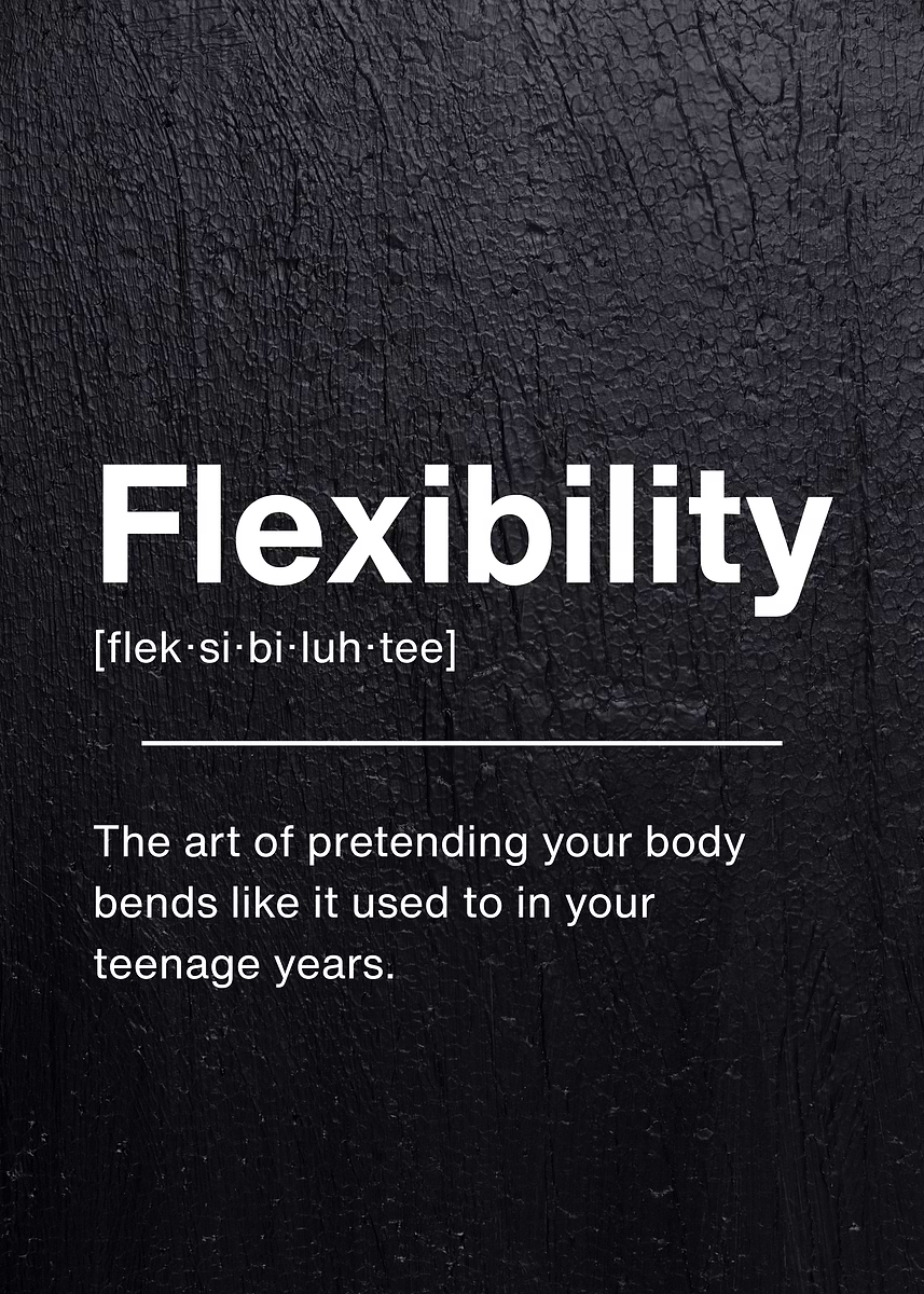 'Flexibility - Funny Fitness Definition ' Poster, picture, metal print ...