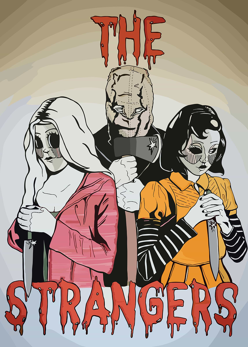 'The Strangers Movie Poster Fanart' Poster, picture, metal print, paint ...
