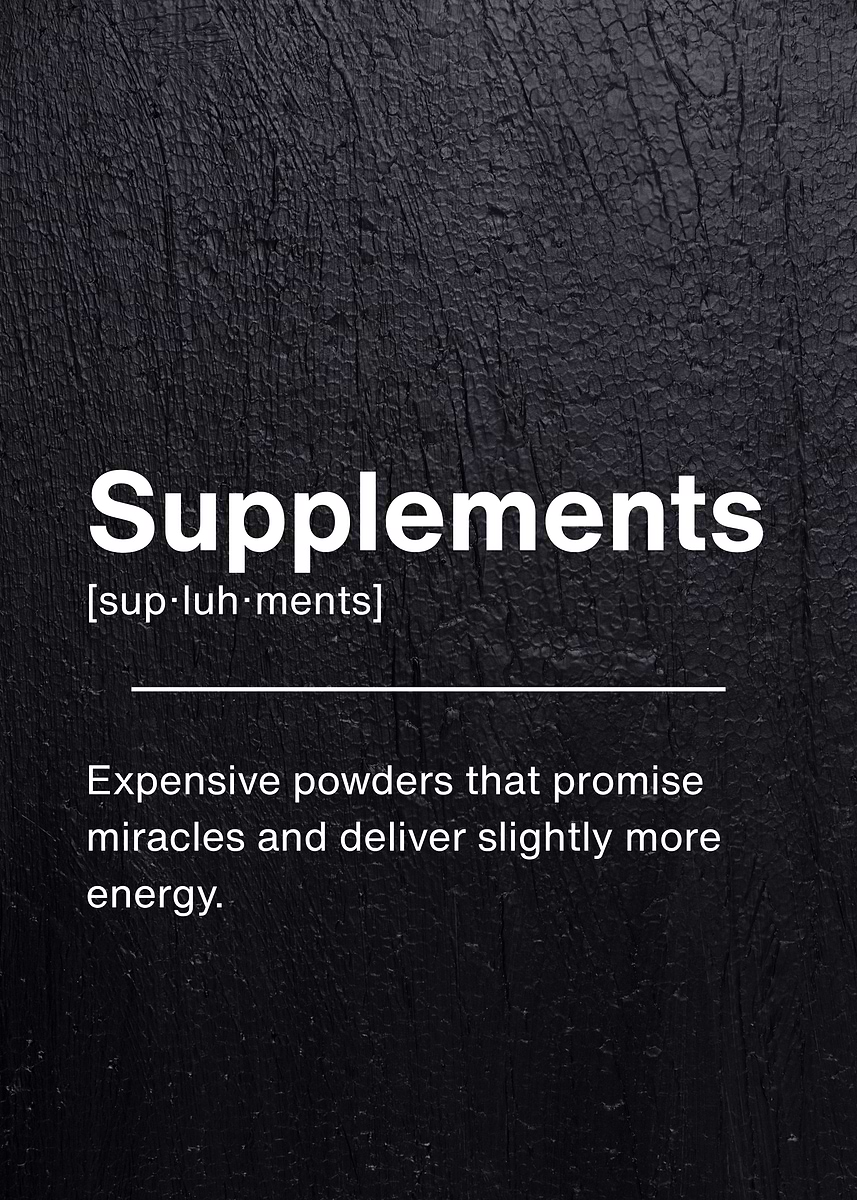 'Supplements Funny Definition ' Poster, picture, metal print, paint by ...