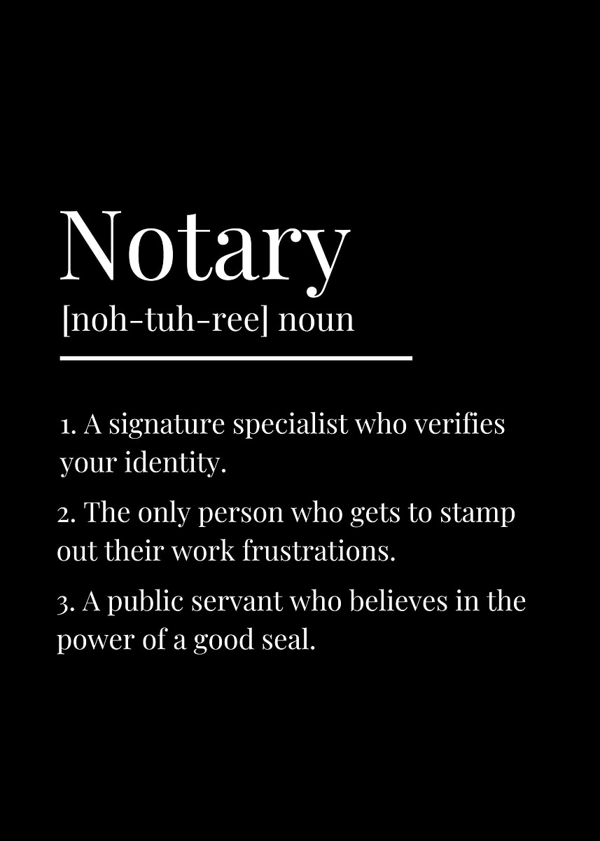 'Notary Definition Typography Art' Poster, picture, metal print, paint ...