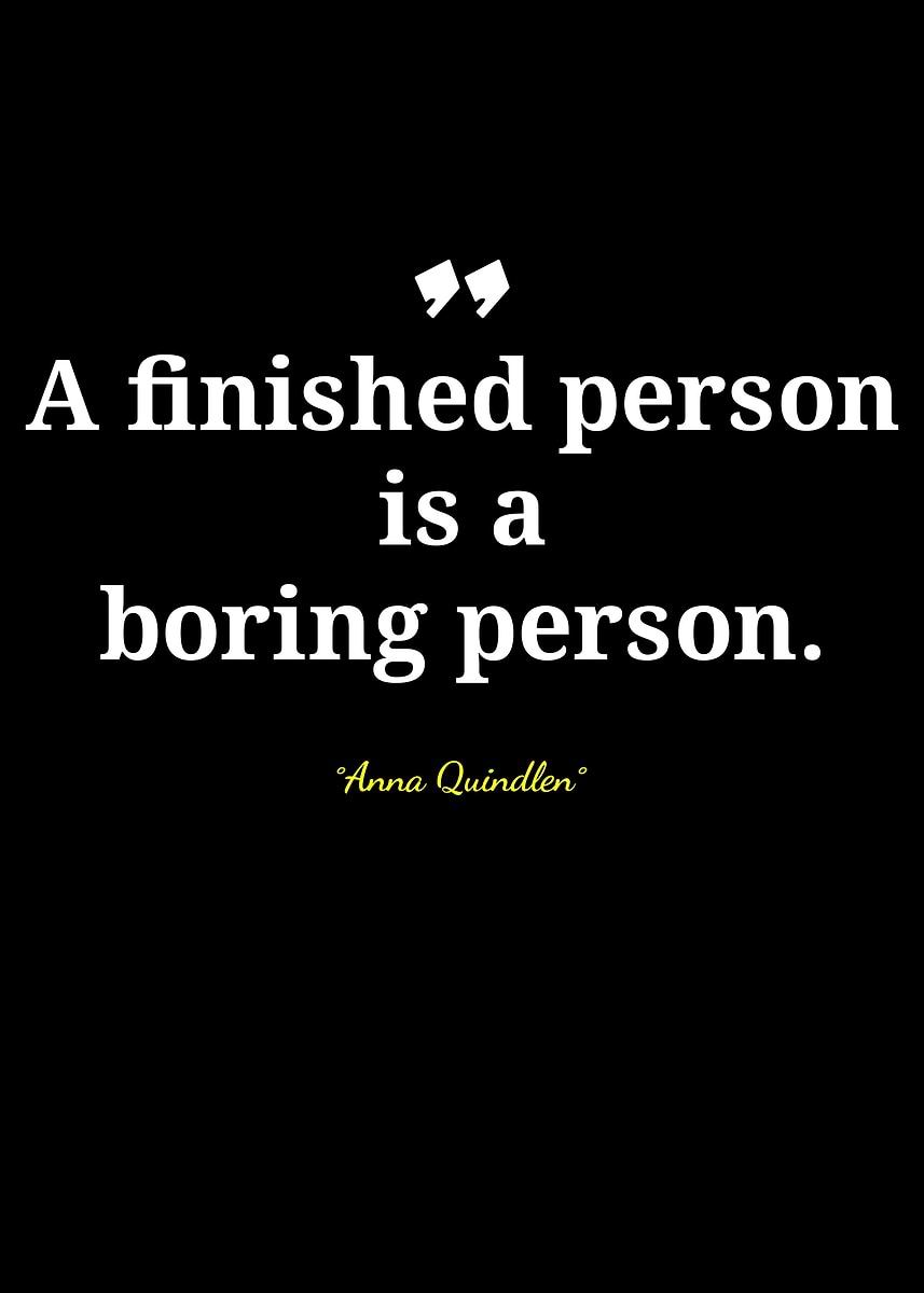 'A Finished Person Quote' Poster, picture, metal print, paint by ...