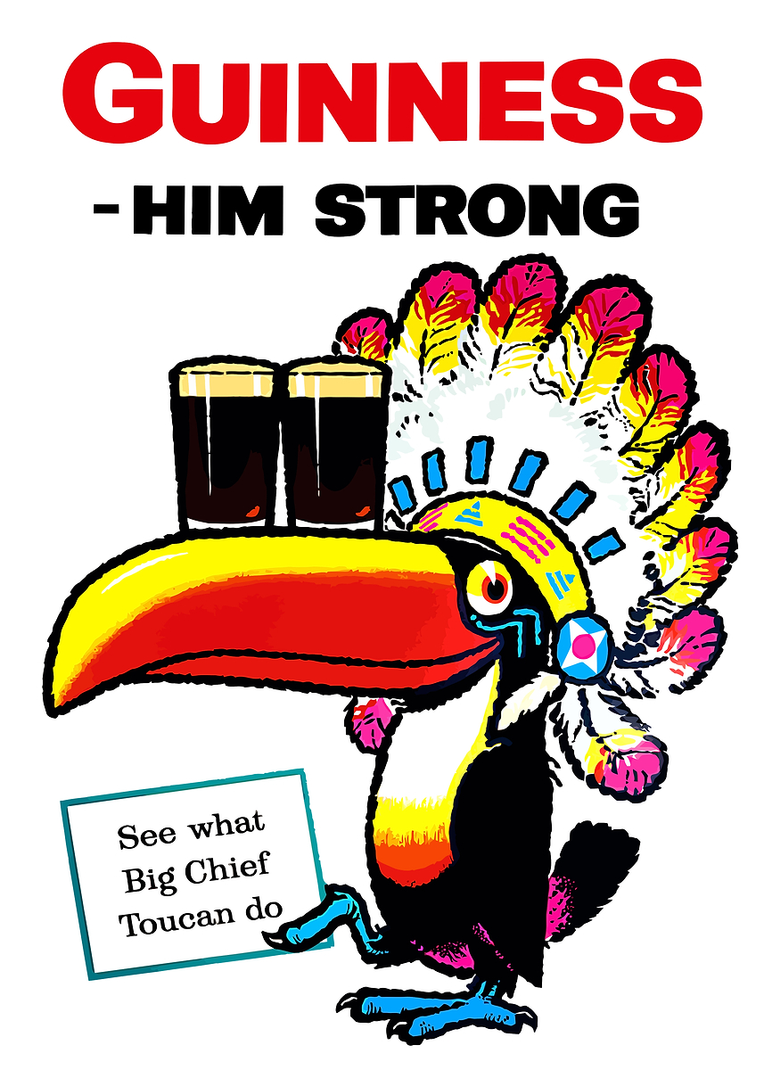 'Guinness - Him Strong Toucan Ad' Poster, picture, metal print, paint ...