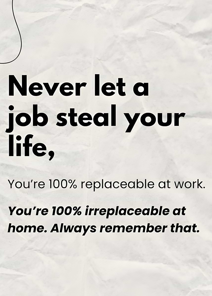 'Job vs Life Inspirational Quote' Poster, picture, metal print, paint ...