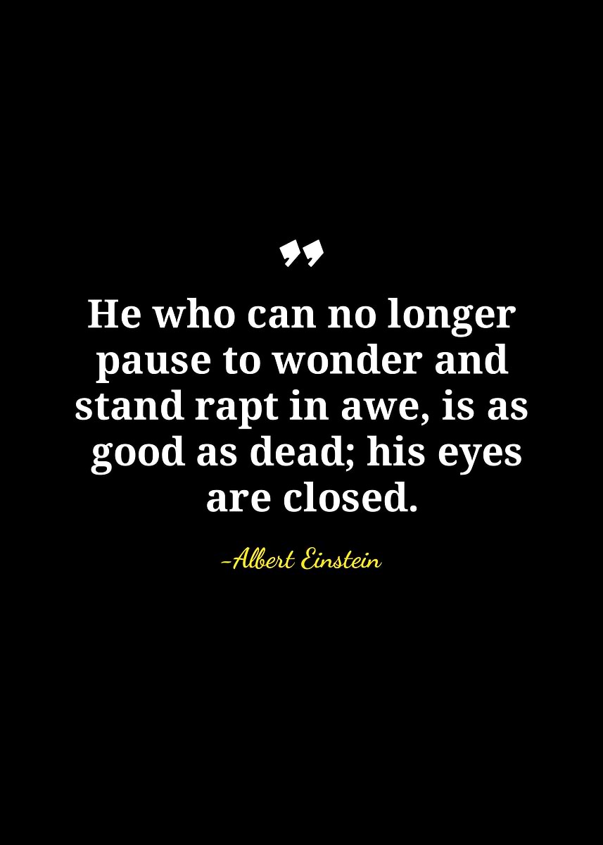 'Albert Einstein Quote on Awe' Poster, picture, metal print, paint by ...