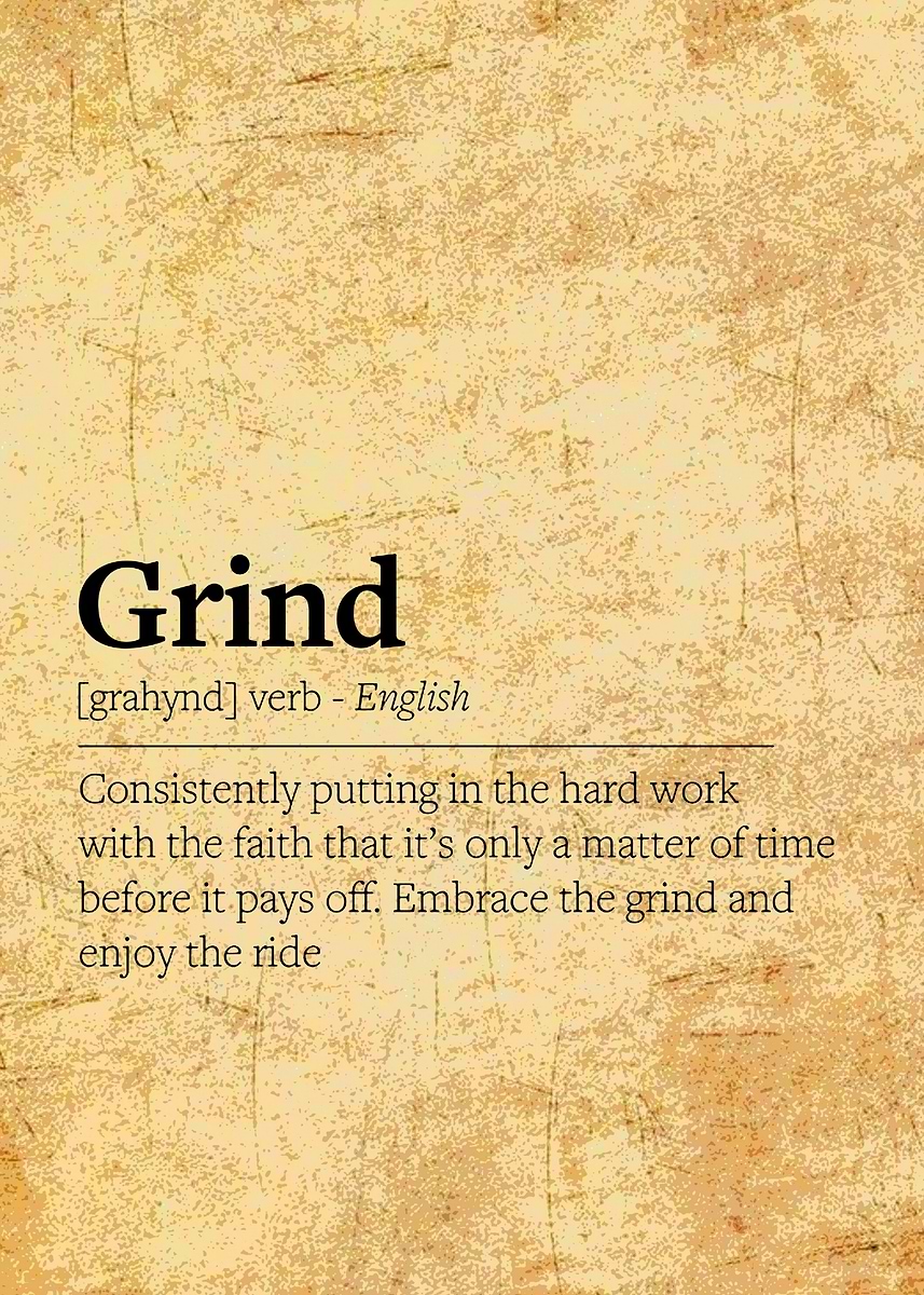 'Inspirational Grind Definition Art' Poster, picture, metal print ...
