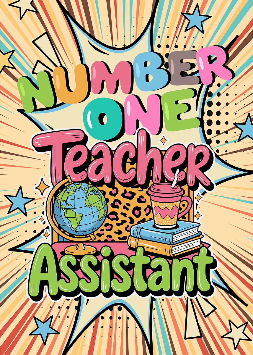 'Number One Teacher Assistant Design' Poster, picture, metal print ...