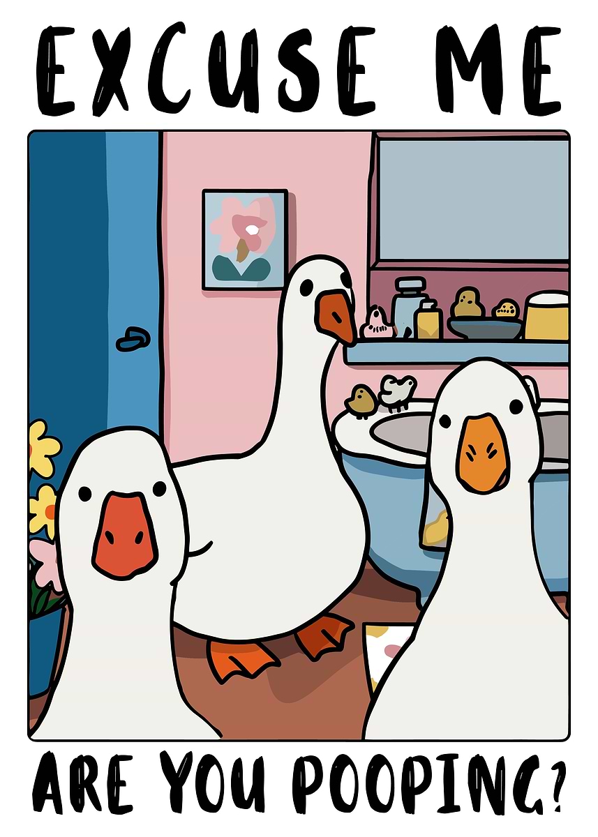 'Excuse Me, Are You Pooping?' Poster, picture, metal print, paint by ...