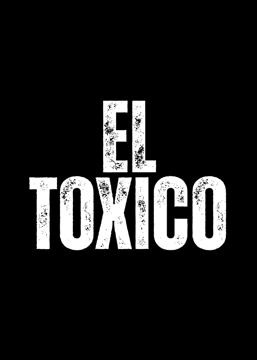 'El Toxico' Poster, picture, metal print, paint by Borne | Displate