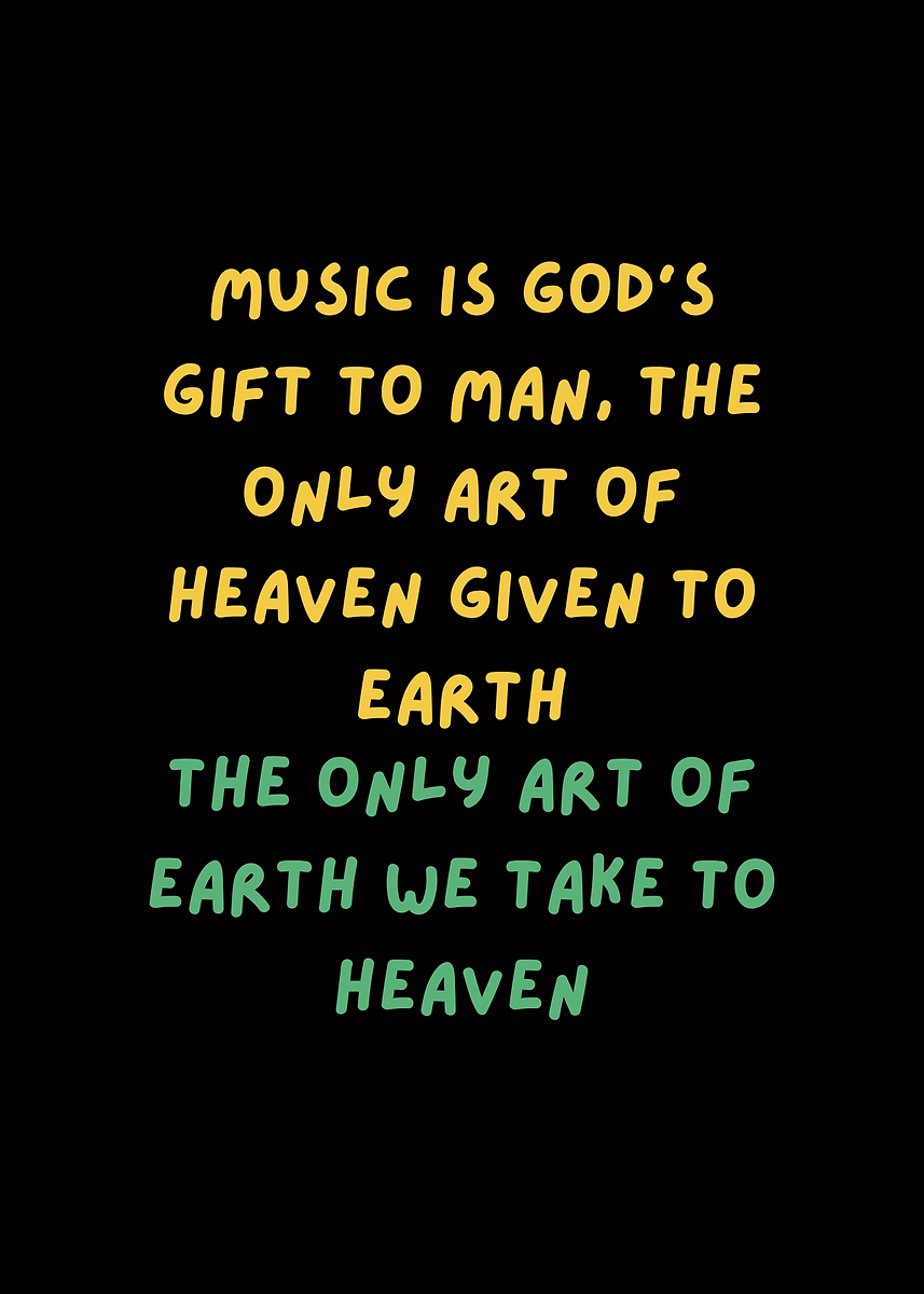 'Music is God's Gift' Poster, picture, metal print, paint by Resk ...