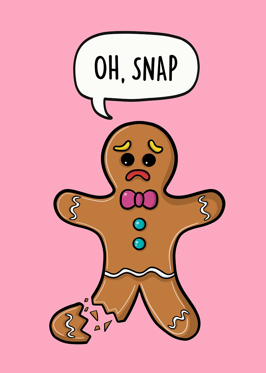 'Oh Snap' Poster, picture, metal print, paint by LEFD Designs | Displate