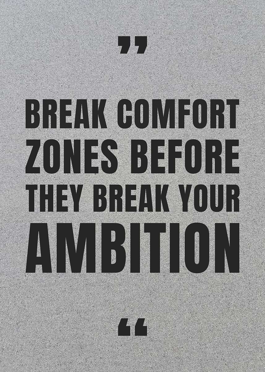 'Break Comfort Zones Typographic Motivational Quote' Poster, picture ...
