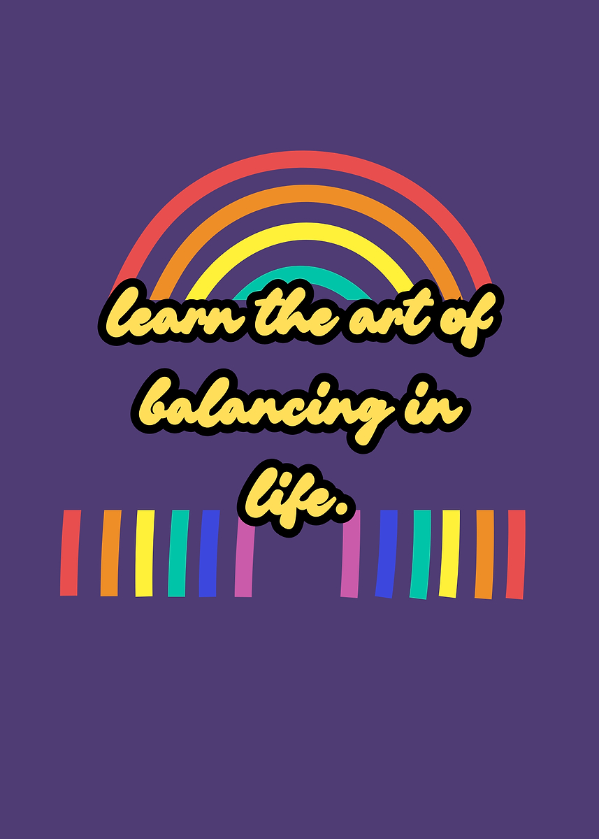 'Balancing Life Art' Poster, picture, metal print, paint by Imperfect ...