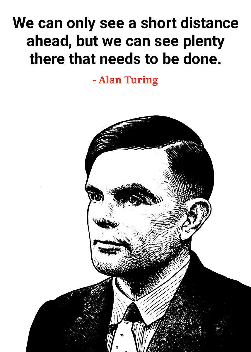 'Alan Turing Quote Portrait' Poster, picture, metal print, paint by ...