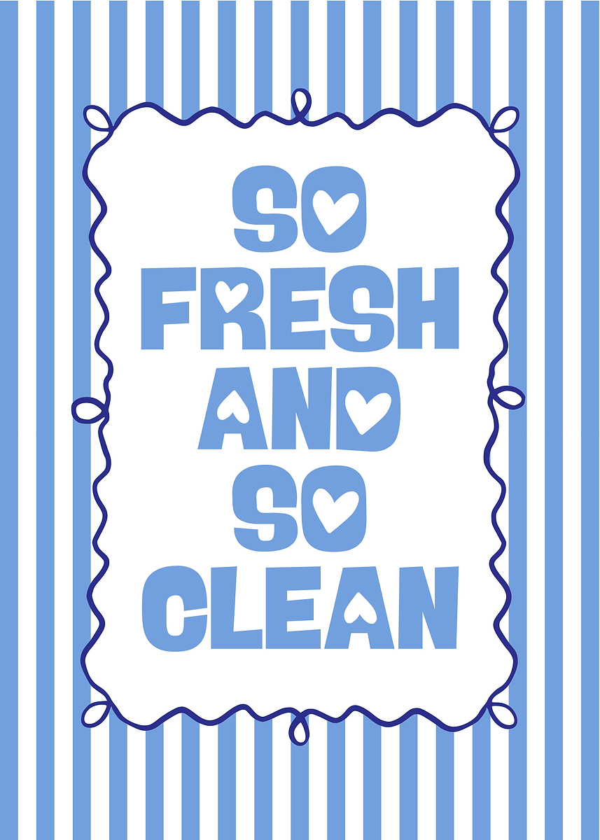'So Fresh and So Clean Art' Poster, picture, metal print, paint by ...