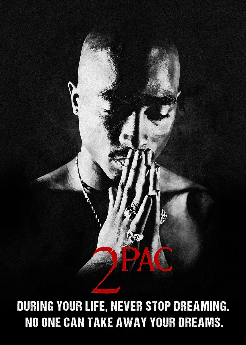 '2Pac Portrait with Inspirational Quote' Poster, picture, metal print ...