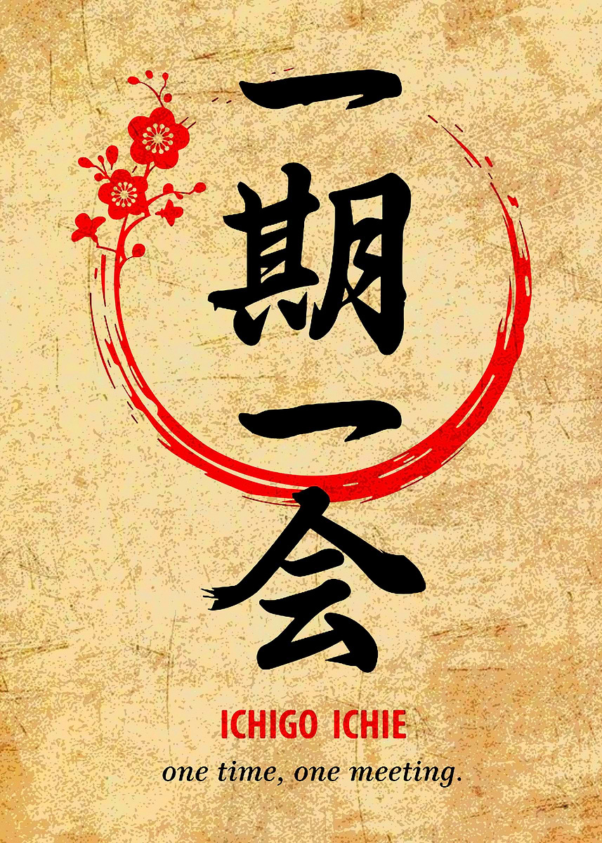'Ichigo Ichie Japanese Calligraphy Art' Poster, picture, metal print ...