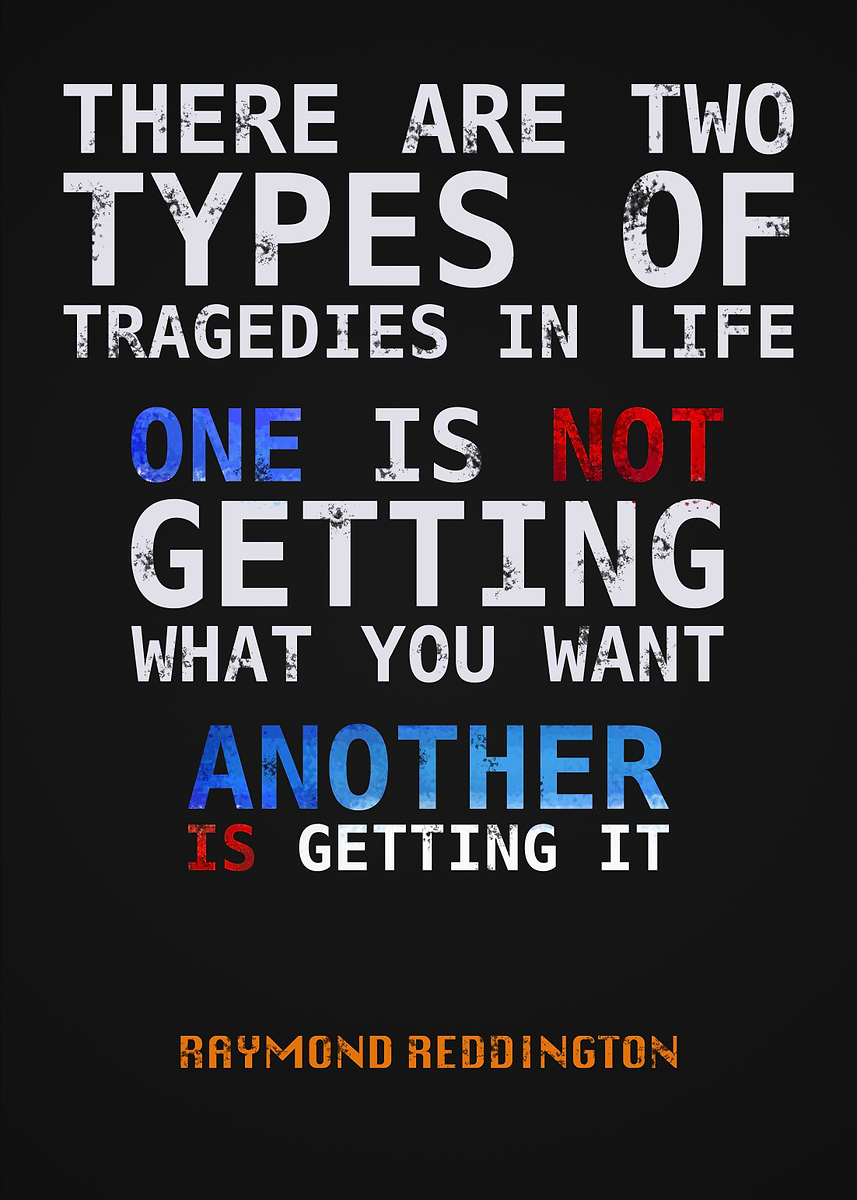 'Raymond Reddington tragedy Quote from the blacklist' Poster, picture ...
