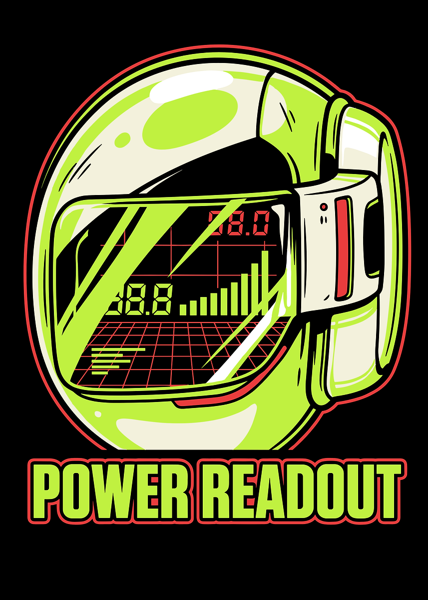 'Power Readout Helmet Graphic' Poster, picture, metal print, paint by ...