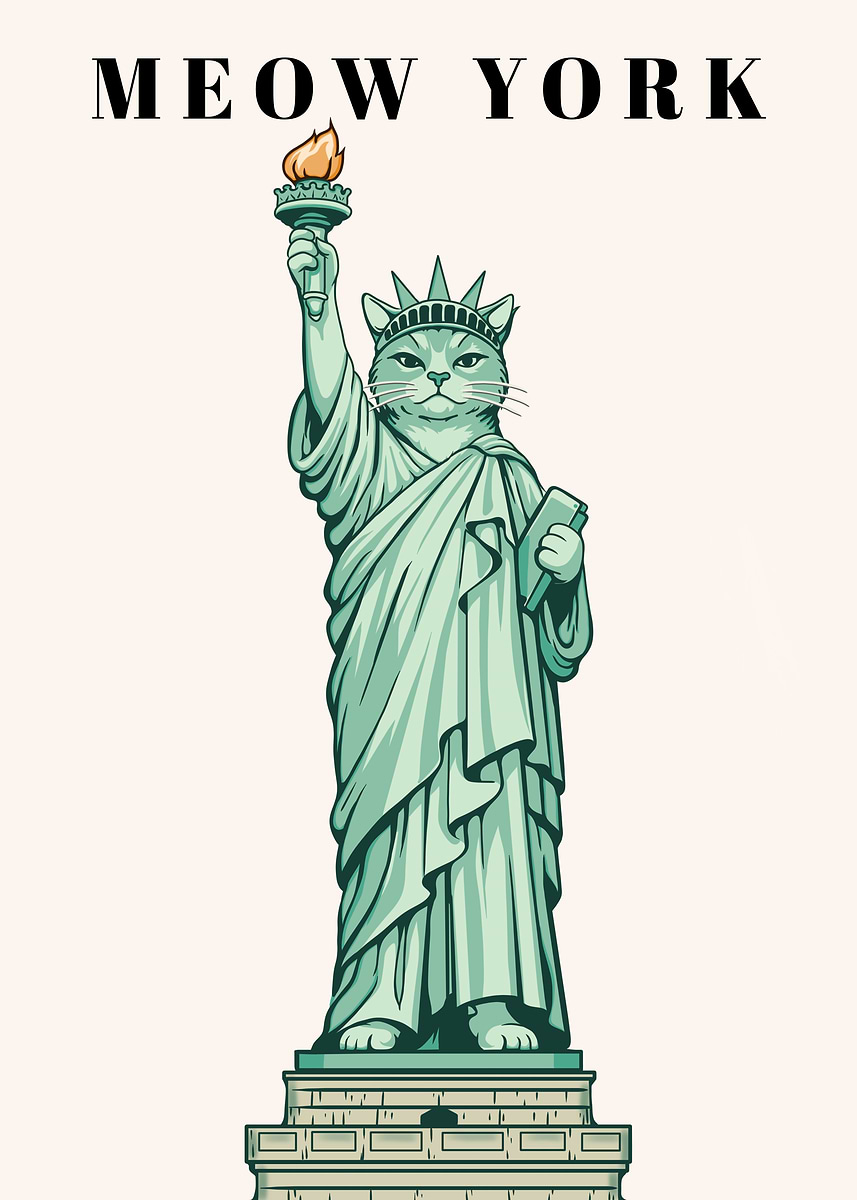 'Meow York Statue of Liberty Cat' Poster, picture, metal print, paint ...