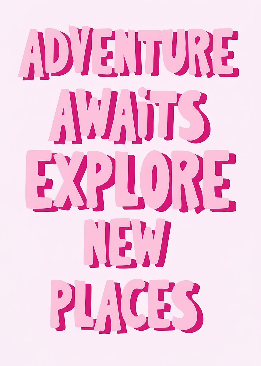 'Adventure Awaits Explore New Places' Poster, picture, metal print ...