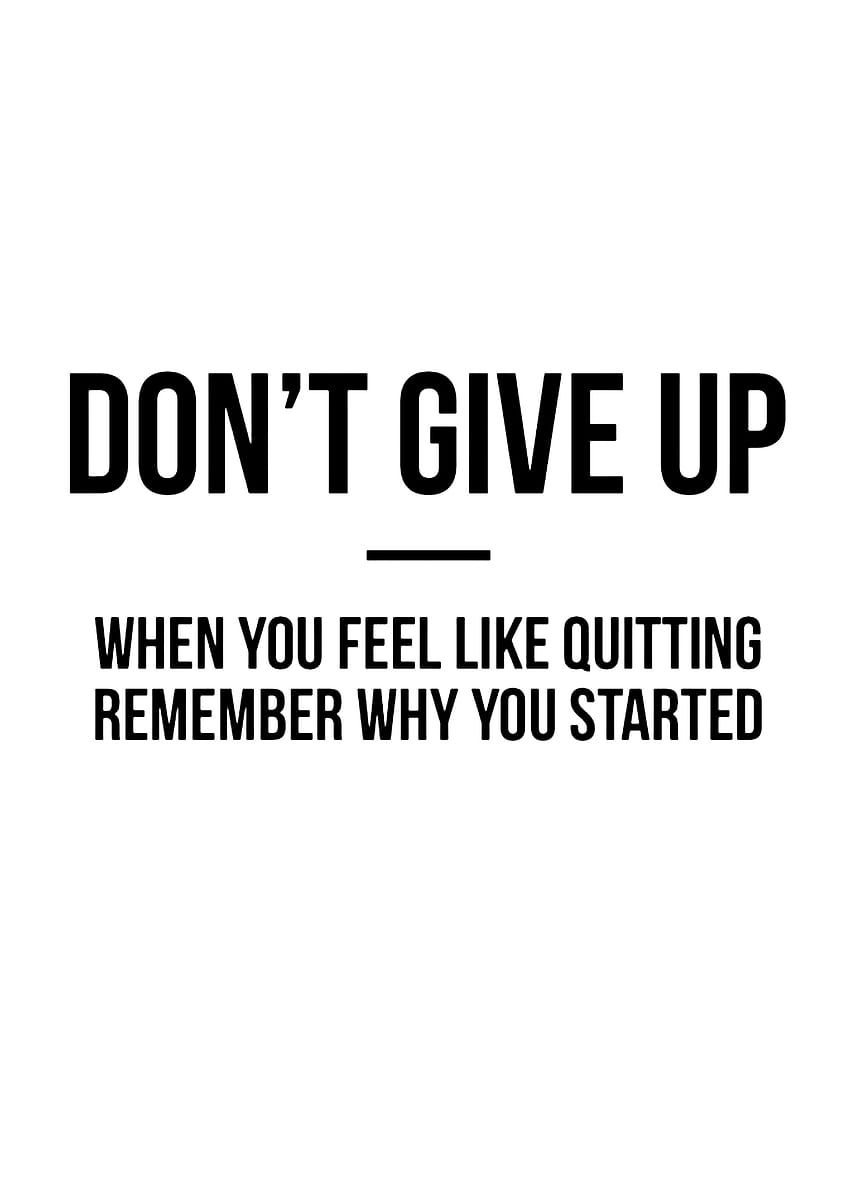 'Don't Give Up Motivational Text Art' Poster, picture, metal print ...