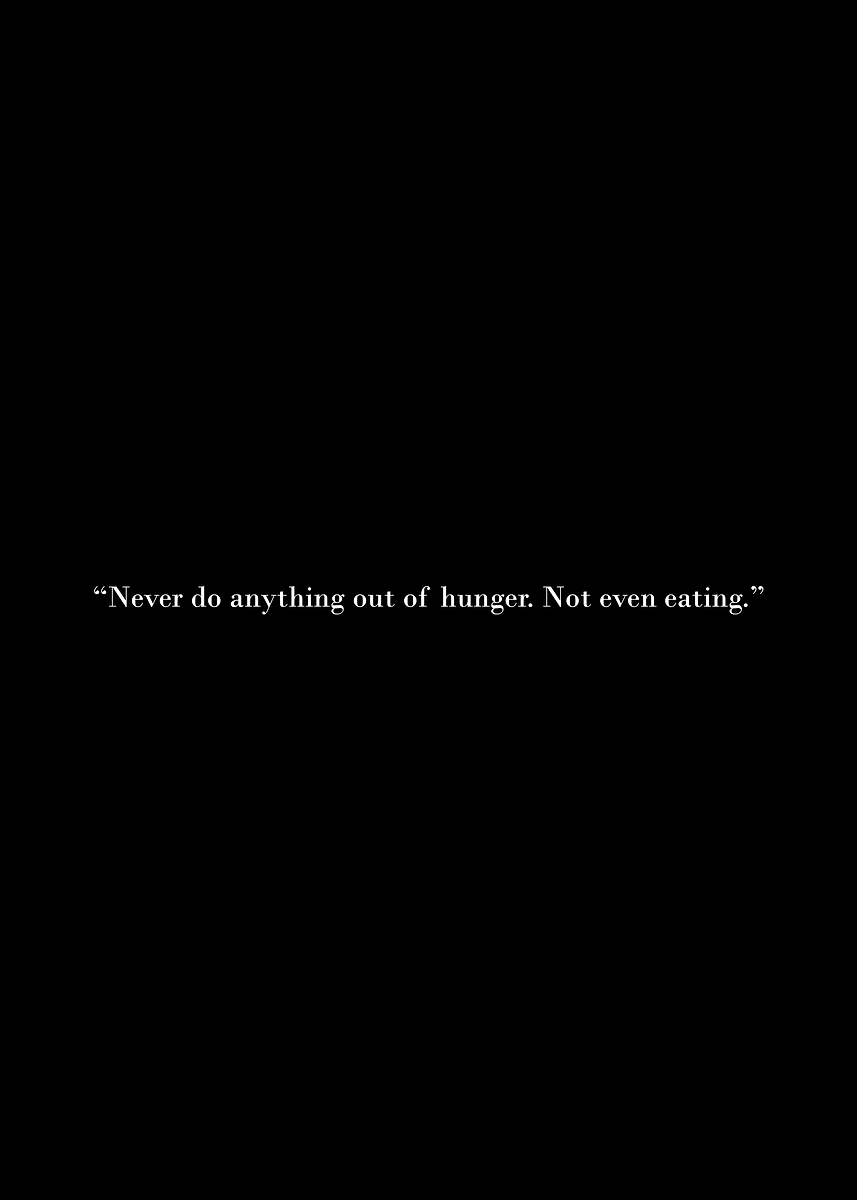 'Hunger Quote on Black Background' Poster, picture, metal print, paint ...