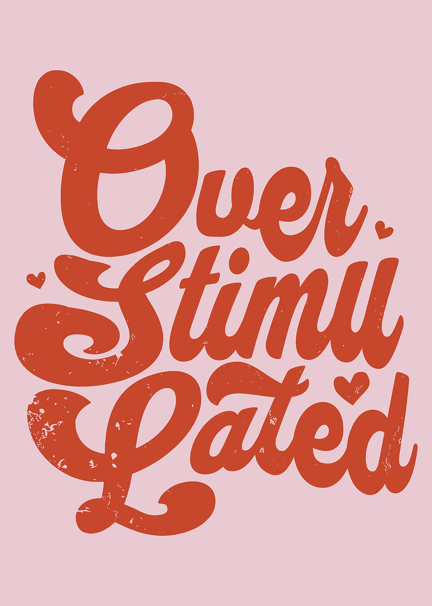 'Overstimulated Retro Poster, Vintage Typography Wall Art, Pink ...