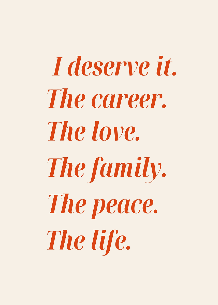 'Affirmation: I Deserve It The career, motivational message' Poster ...