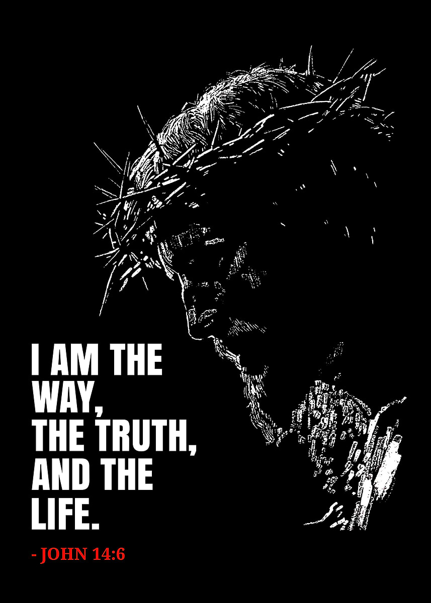 'Jesus Christ: The Way, The Truth' Poster, picture, metal print, paint ...